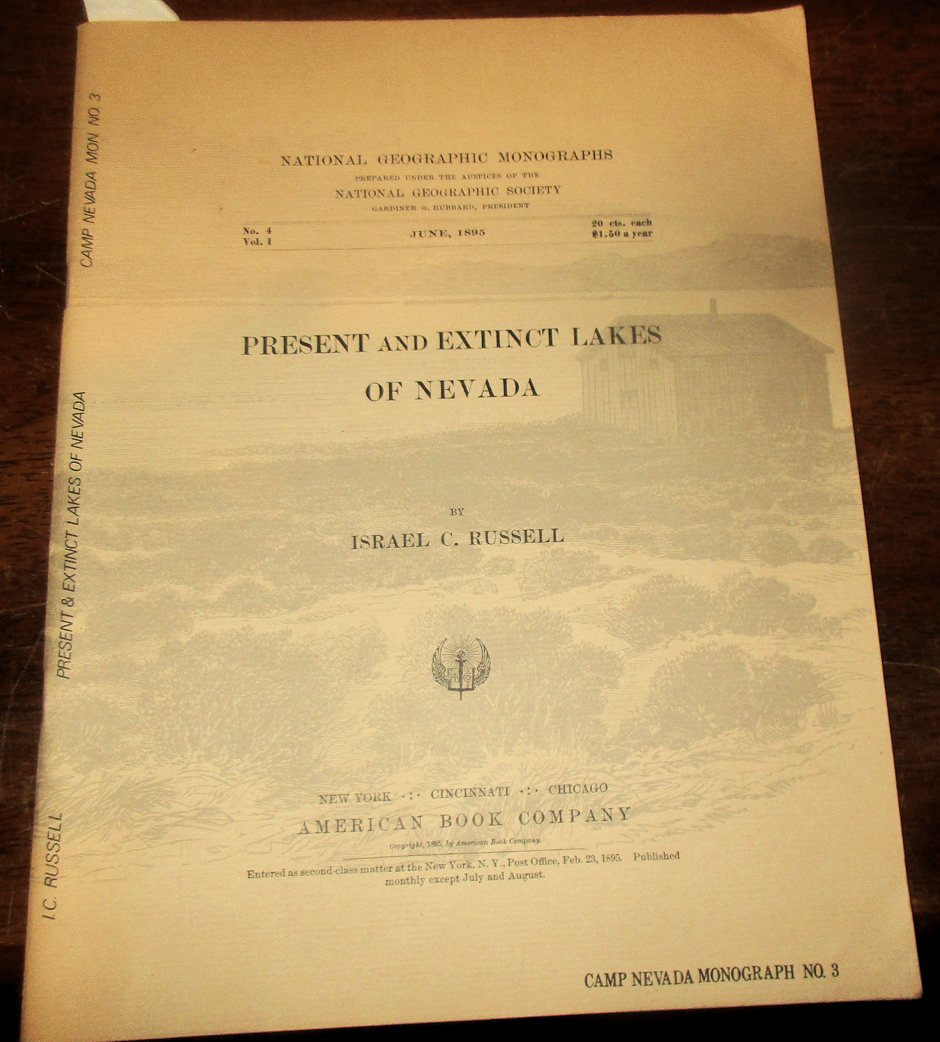 GEOLOGY NEVADA I. C. RUSSELL CLASSIC PRESENT AND EXTINCT LAKES OF ...