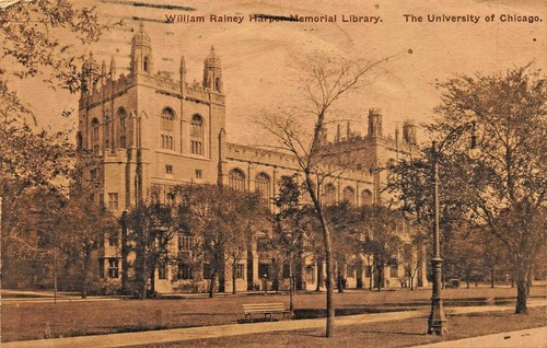 UNIVERSITY OF CHICAGO~WILLIAM RAINEY HARPER LIBRARY-1921 PSTMK PHOTO ...