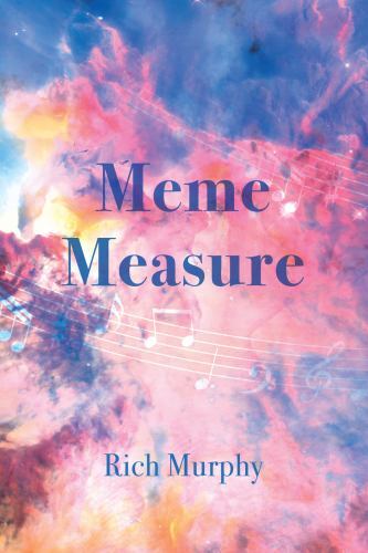Meme Measure by Murphy, Rich, paperback, Used - Very Good 9781666796797 ...