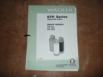 Wacker STP 800 Submersible Pump Service Repair Owner Operator ...