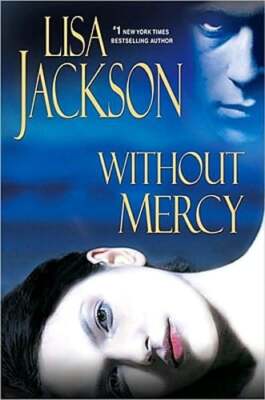 Without Mercy by Lisa Jackson: Used 9780758225641| eBay