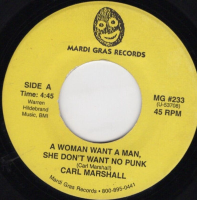 Carl Marshall – A Woman Want A Man, She Don't Want No Punk 2001 Funk ...
