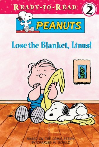 Lose the Blanket, Linus! (Peanuts Ready-to-reads) 9781599618043 | eBay