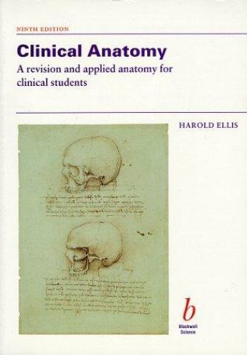 Clinical Anatomy : A Revision and Applied Anatomy for Clinical Students ...