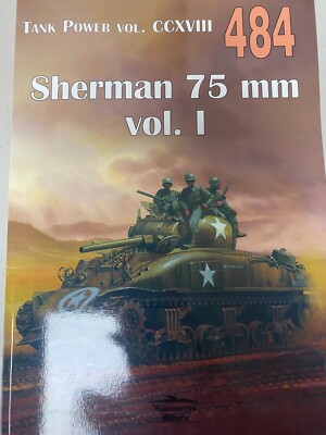 SHERMAN 75 VOL. 1 TANK POWER VOL. CCXVIII 484 - Militaria Publishing | eBay