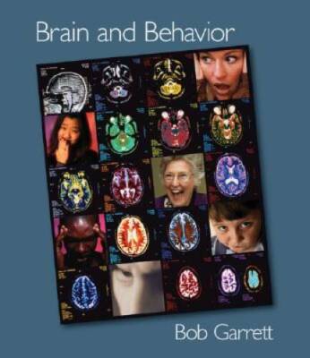 Brain and Behavior (with CD-ROM and InfoTrac) (PSY 381 Physiological ...