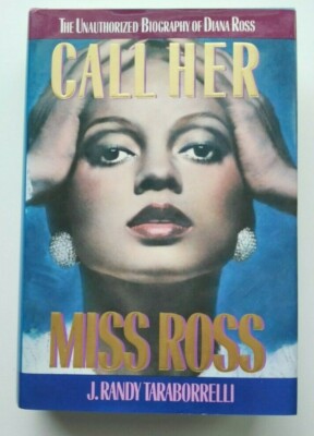 Call Her Miss Ross: Unauthorized Biography of Diana Ross SIGNED w ...