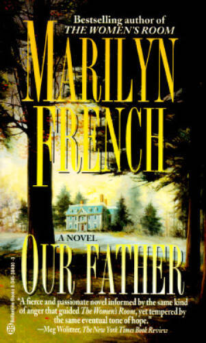 Our Father - Mass Market Paperback By French, Marilyn - GOOD ...