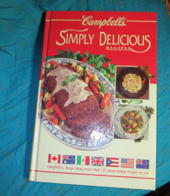 Campbell's Simply Delicious Recipes Cookbook, Hardcover (Box 5) | eBay