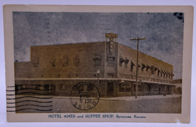 Hotel Ames and Coffee Shop Street View, Syracuse Kansas KS, Vintage ...