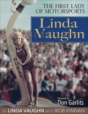Linda Vaughn Memoirs Book Miss Hurst Golden Shifter Olds Drag Racing ...