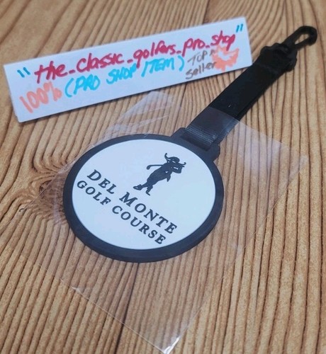 DEL MONTE GOLF COURSE BAG TAG "CLASSIC" BAG TAG SHIPS FREE w/Buy It Now ...