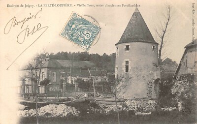 CPA La Ferte-Loupiere - Old Tour, Remnants D' Old Fortifications ...