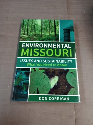 Signed Scarce ENVIRONMENTAL MISSOURI - Issues & Sustainability Don ...