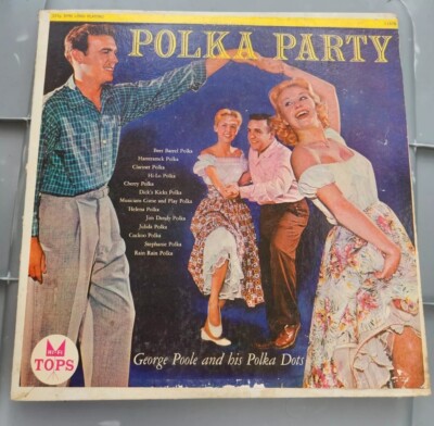 George Poole And His Polka Dots, ‎ Polka Party, Vinyl, LP, 1957 Tops ...