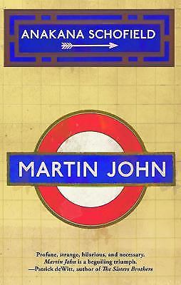 Martin John by Anakana Schofield (2015, Trade Paperback) for sale ...