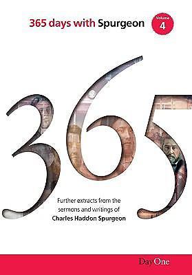 365 days with C H Spurgeon Vol 4 : Further extracts from the writings ...