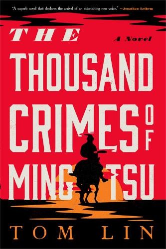 Tom Lin The Thousand Crimes of Ming Tsu (Paperback) 9780316542142| eBay