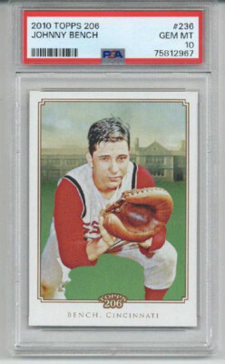 2010 TOPPS 206 JOHNNY BENCH CARD CINCINNATI REDS PSA 10 LOW POP 3 VERY ...