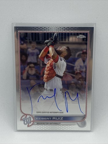 2022 Topps Chrome Keibert Ruiz Auto Autograph #CVA-KR Nationals | eBay