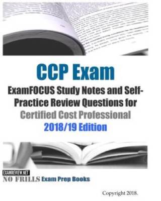 CCP Exam ExamFOCUS Study Notes and Self-Practice Review Questions for ...