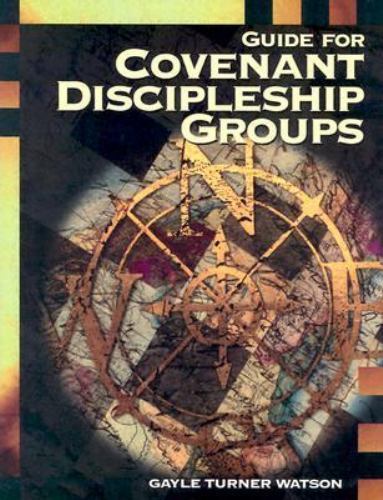 Guide for Covenant Discipleship Groups by Gayle Watson (Trade Paperback ...