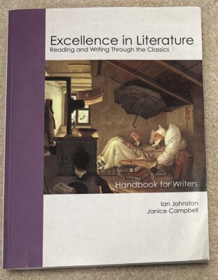 Excellence in Literature Handbook for Writers, Ian Johnston, Janice ...