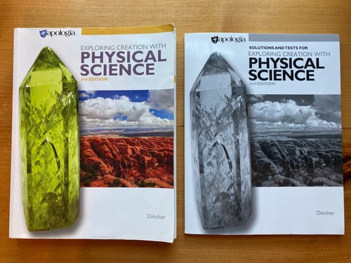 Apologia Physical Science 3rd Ed Textbook, Solutions & Tests plus BONUS ...