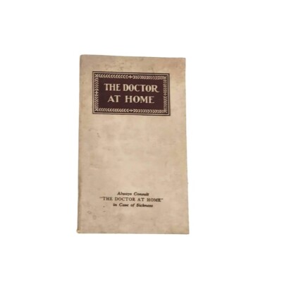 Antique The Doctor at Home Booklet Luyties Pharmacal Advertising ...