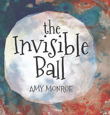The Invisible Ball by Amy Monroe (Hardcover, 2021) for sale online ...