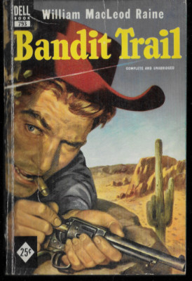 Bandit Trail by William MacLeod Raine Paperback 1947 Pulp Western Book ...