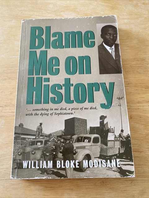 Blame Me on History by Bloke Modisane (1986, Paperback) for sale online ...