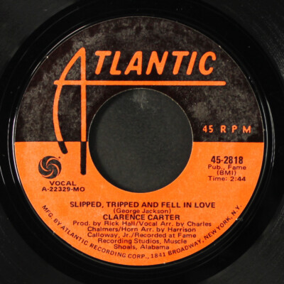 CLARENCE CARTER: slipped tripped and fell in love / i hate to love ...
