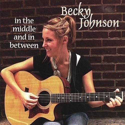 Audio Cd Nuovo - Becky Johnson - In The Middle & In Between - Cd Baby ...