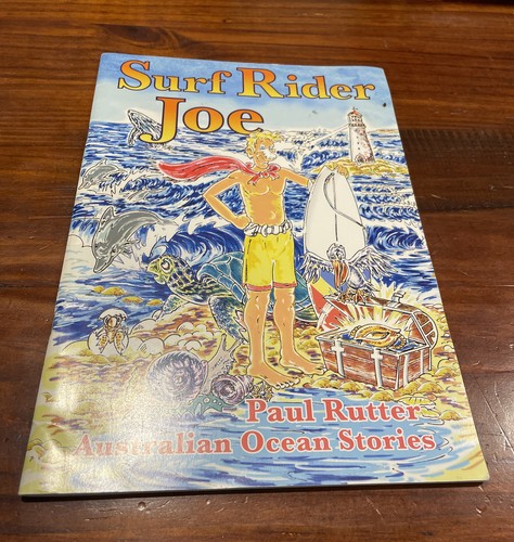 Surf Ride Joe, Australian Ocean Stories by Paul Rutter paperback 2011 ...