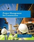 Project Management for Construction by David Goetsch: Used ...