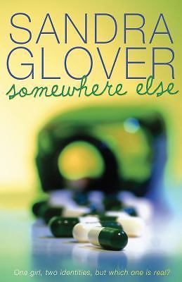 Somewhere Else by Sandra Glover (2008, Trade Paperback) for sale online | eBay