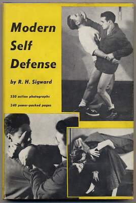 R H SIGWARD / Modern Self Defense 1st Edition 1958 | eBay