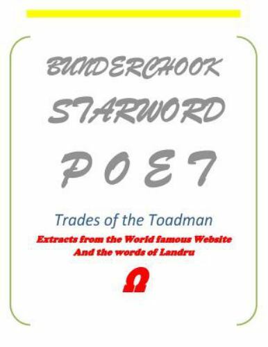 Bunderchook Starword Poet Ser.: Bunderchook Starword Poet : Trades of the Toadman by Andy ...