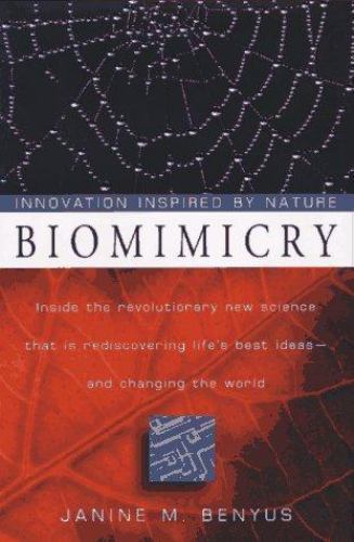 Biomimicry: Innovation Inspired By Nature, Benyus, Janine M., Very Good Book 9780688136918| eBay