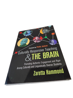 Culturally Responsive Teaching and the Brain: Promoting Authentic ...