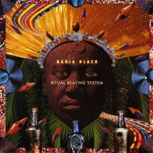 BAHIA BLACK - Ritual Beating System - CD - **BRAND NEW/STILL SEALED ...