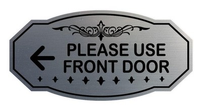 Victorian Please Use Front Door left Arrow Sign brushed Silver Small | eBay