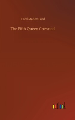 The Fifth Queen Crowned | eBay