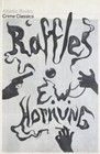 Raffles (Crime Classics) By E. W. Hornung 9781843548546| eBay