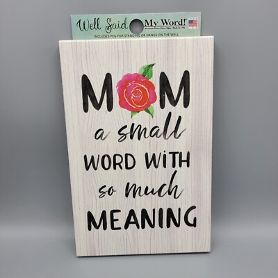 Myword! Standing Or Hanging Sign "Mom, A Small Word For So Much Meaning ...