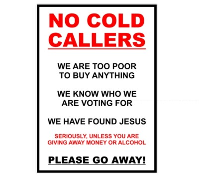 NO COLD CALLERS, FUN HUMOUR STICKER For front door or window, 3 Sizes ...