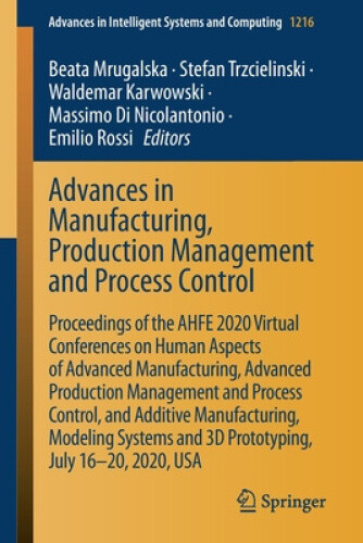 Advances in Manufacturing, Production Management and Process Control ...