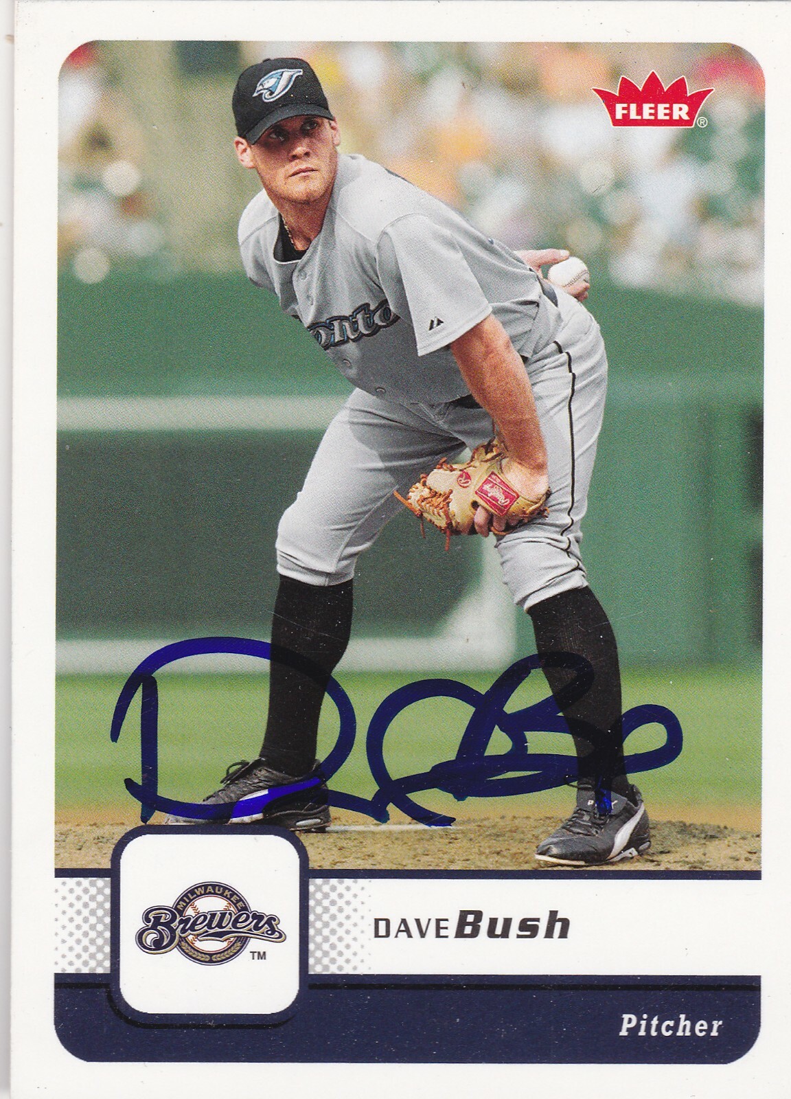 DAVE BUSH TORONTO BLUE JAYS SIGNED CARD MILWAUKEE BREWERS TEXAS RANGERS ...