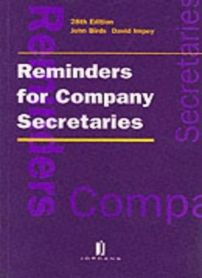 Reminders for Company Secretaries By John Birds,David Impey ...